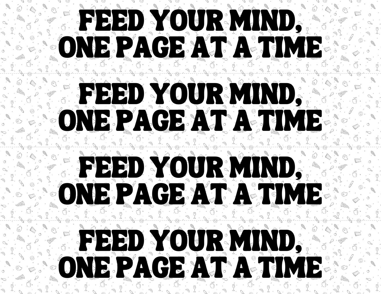 Feed Your Mind One Page at a Time Bookmarks - Minds in Bloom Unlimited
